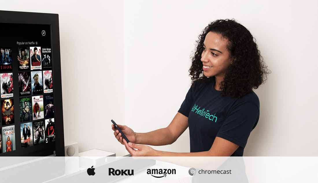 Streaming Video Device Setup & Troubleshoot Services Near You | HelloTech